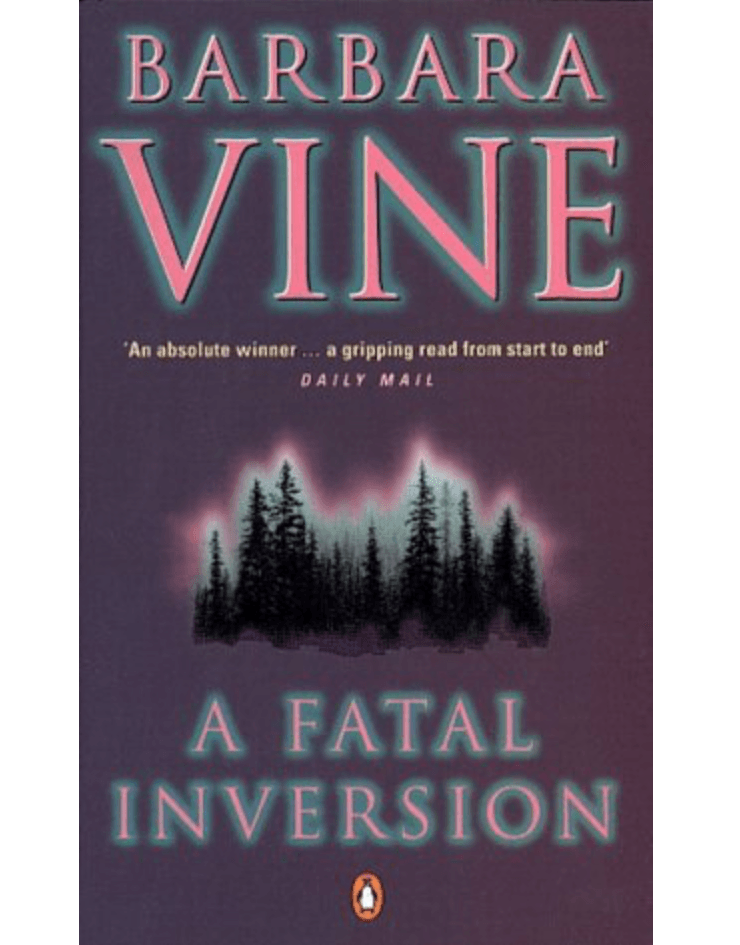 Book review: A Fatal Inversion by Barbara Vine – Twist and Tell Reads
